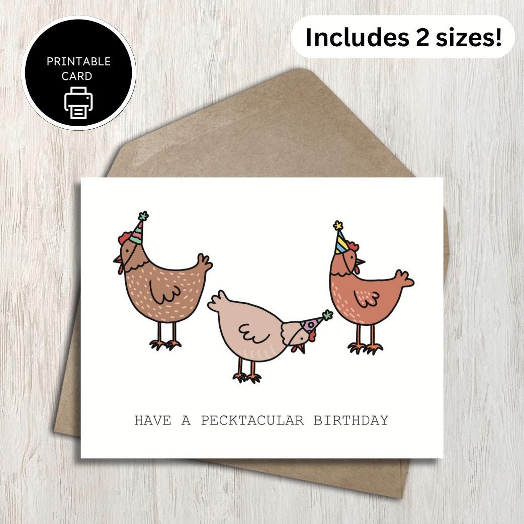 Have A Pecktacular Birthday - Printable Chicken Pun Funny Card ...