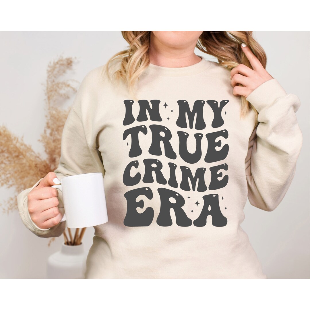 In My True Crime Era SVG PNG, True Crime Svg, Murder Show Svg, True ...