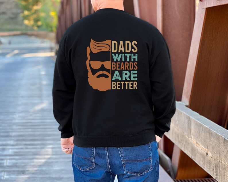 Dads With Beards Are Better SVG PNG, Cool Dad SVG, Dad's With Beards ...