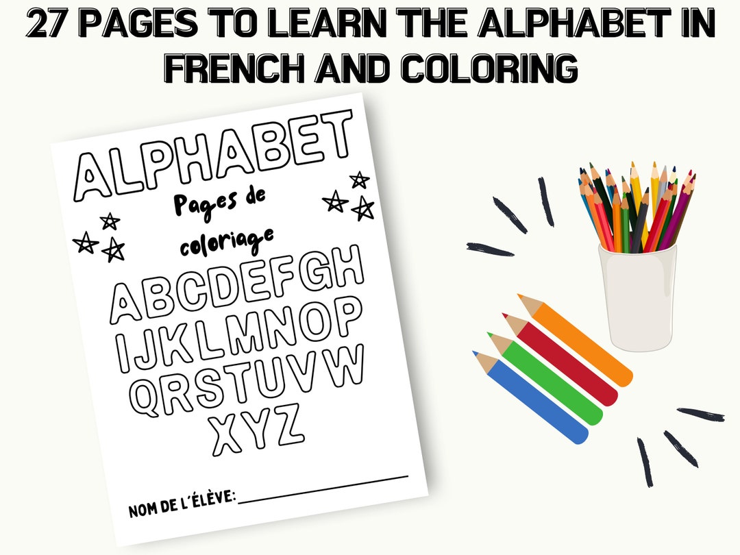 Alphabet Coloring Pages in French Printable Kids Coloring Book French ...