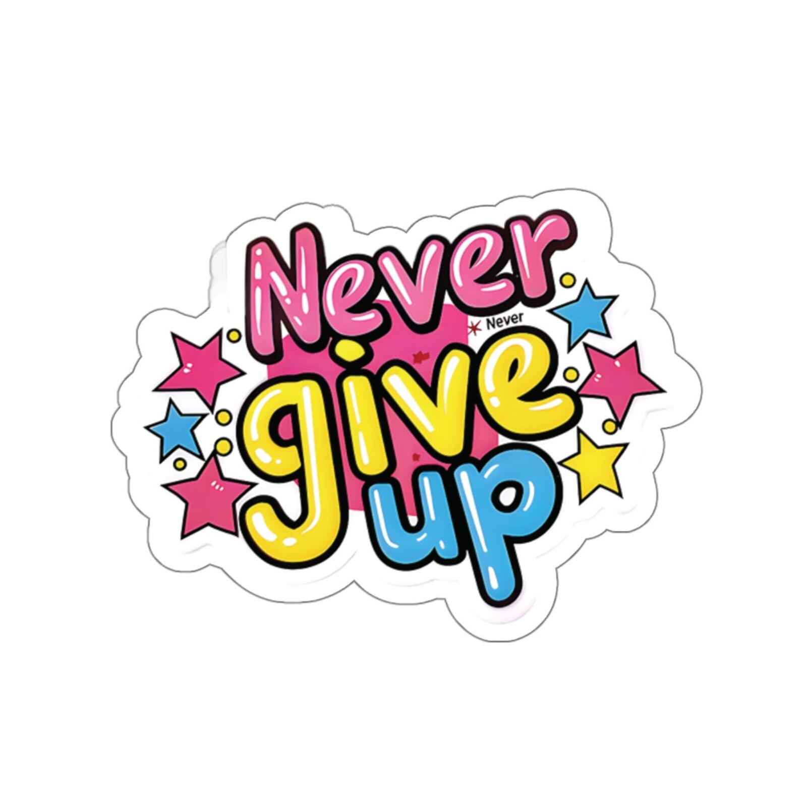 Never Give up Sticker, Motivational Quote, Inspirational Sticker ...
