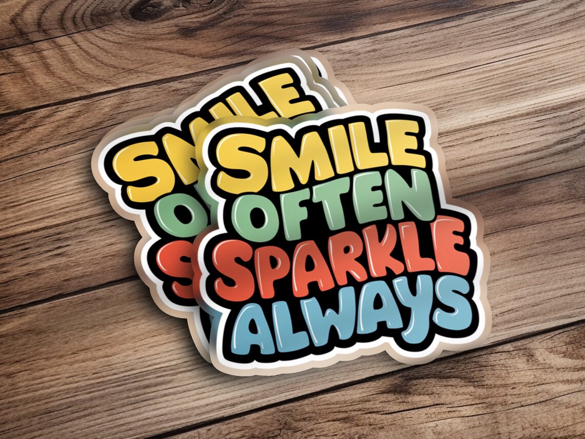 Smile Often Sparkle Always Sticker, Motivational Quote Sticker for ...