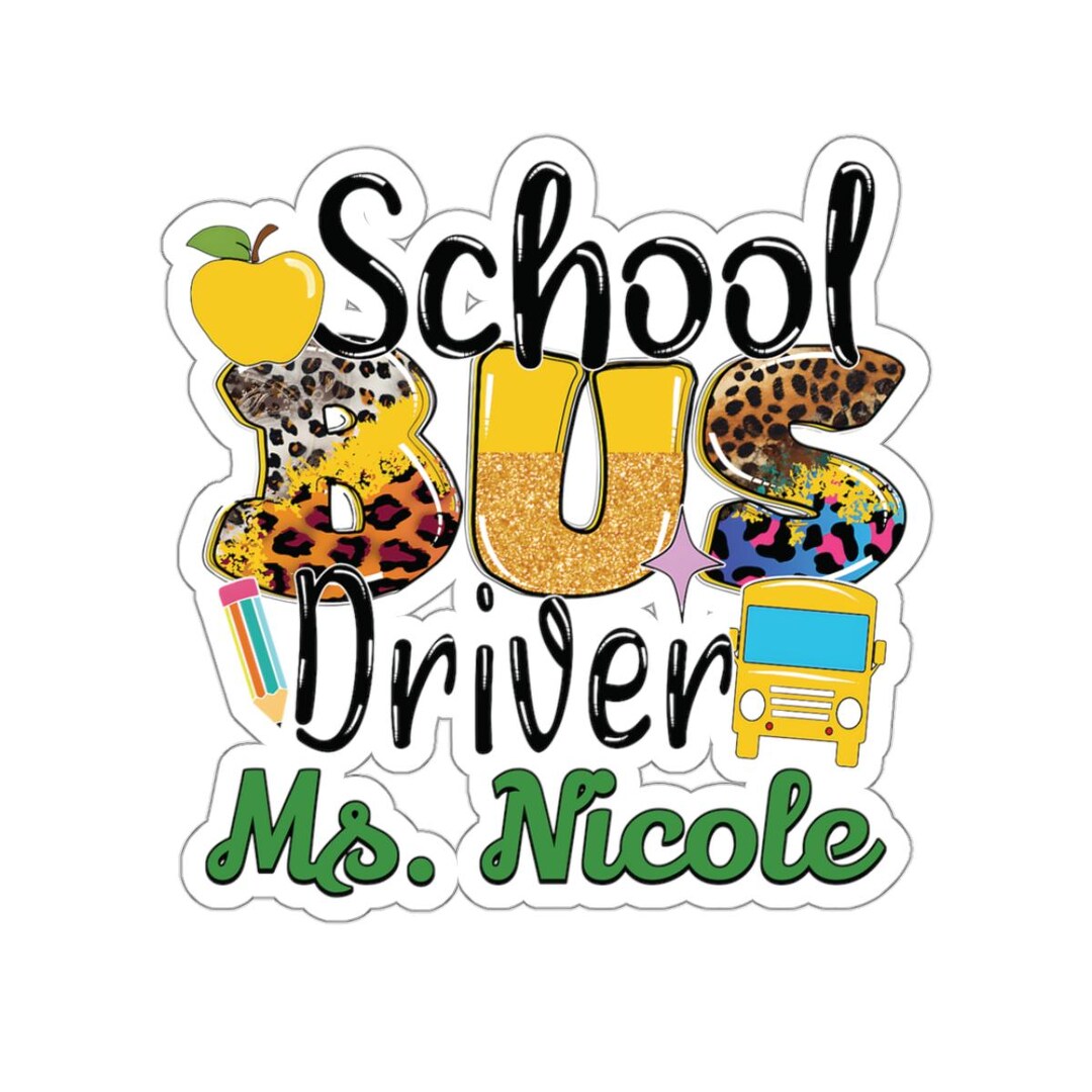 School Bus Driver Sticker, Personalizable Name Sticker, Customized ...