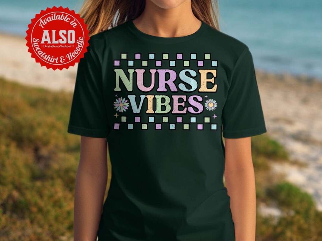 Nurse Vibes Checkered Border Pastel Colors Nursing Graphic Tee, Perfect ...