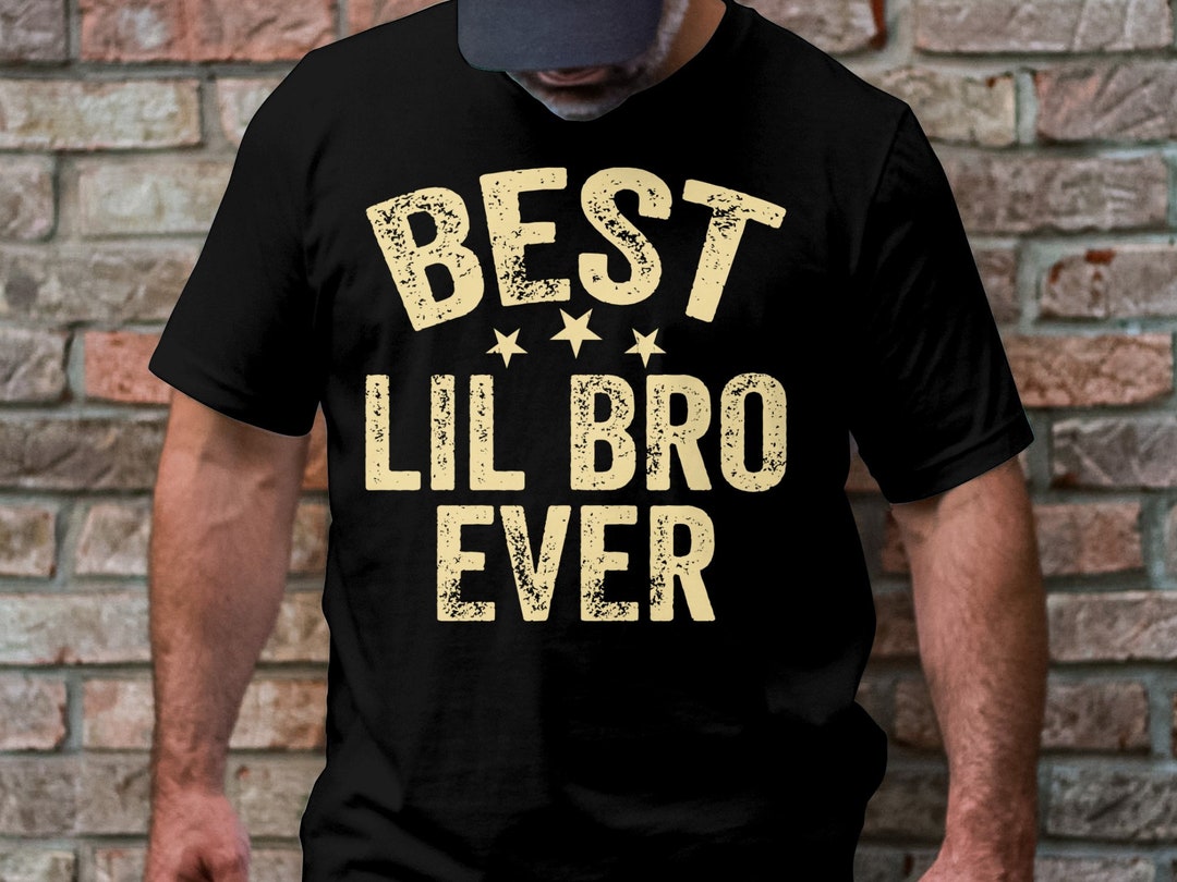 Best Lil Bro Ever T-shirt, Cute Sibling Gift, Family Matching Shirts ...