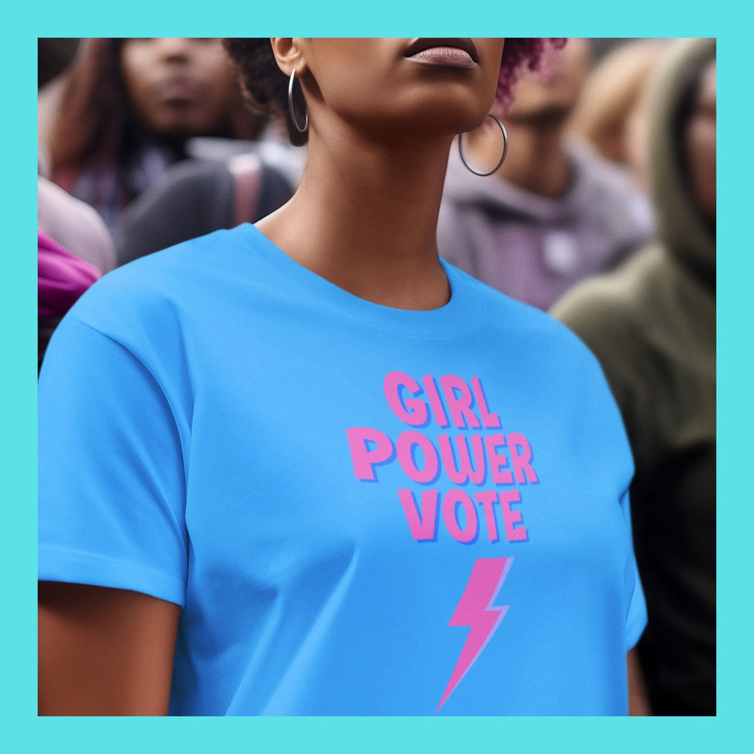 Girl Power Vote, Women's Voice Tee Shirt - Etsy