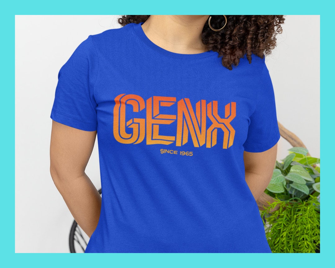 Gen X, Generation X, Genxer T-shirt - Etsy