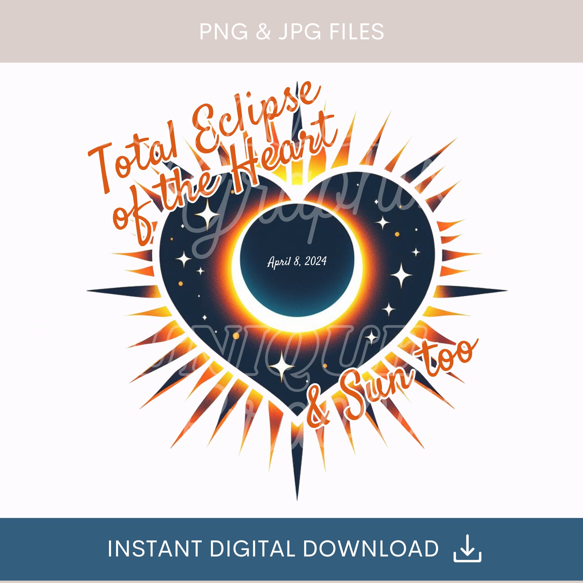Total Eclipse of the Heart and Sun Too Png Total Solar Eclipse April 8th 2024 Solar Eclipse ...