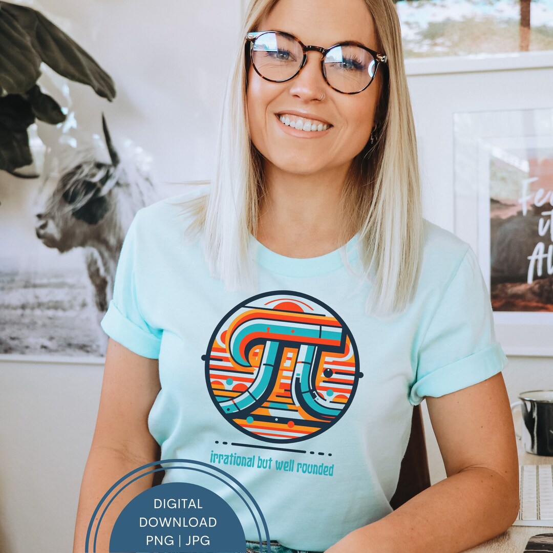 Irrational but Well Rounded Pi Day PNG Pink Pi Day Math Teacher Shirt ...