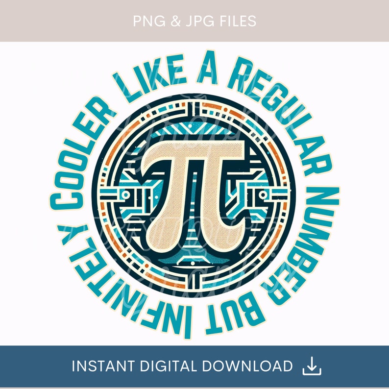 Like A Regular Number but Infinitely Cooler Png Happy Pi Day Png Math ...