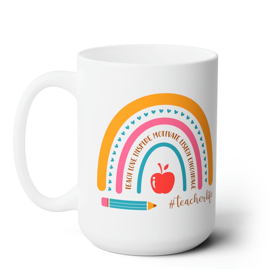 Teacher Appreciation Coffee Mug, Teach, Love, Inspire Design, Perfect ...