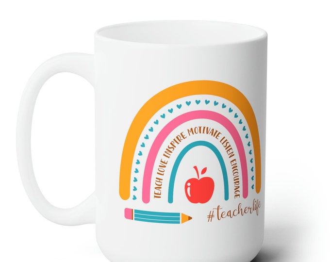 Teacher Appreciation Coffee Mug, Teach, Love, Inspire Design, Perfect ...
