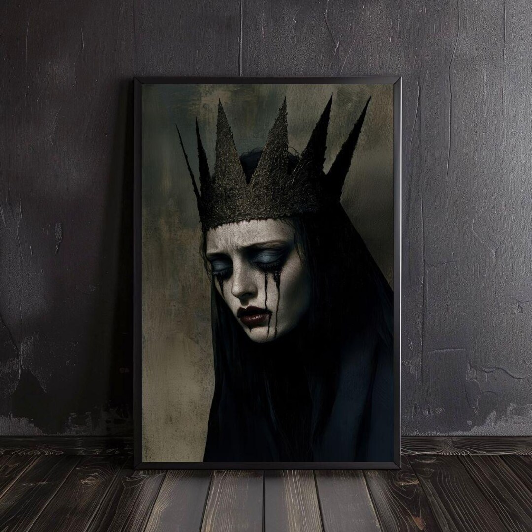 Crying Queen Print | Queen Poster, Dark Fantasy Prints, Gothic Poster ...