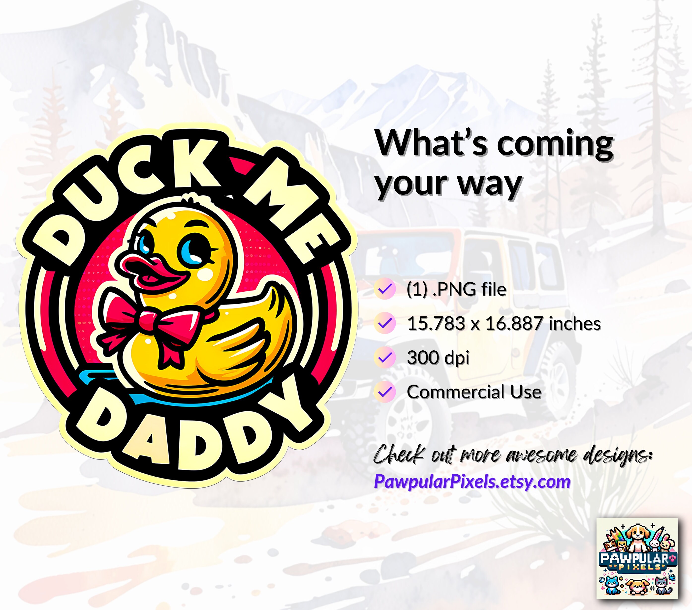 Duck Me Daddy PNG, Rubber Duck, Funny Rubber Duck, Ducked, Digital ...