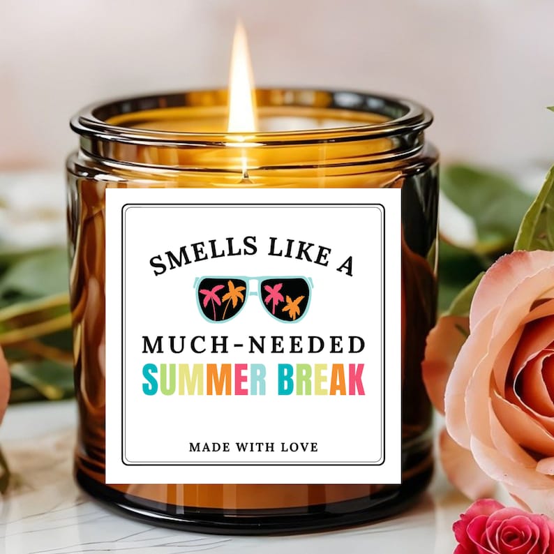 Smells Like Summer Break Candle Label Funny End of Year Teacher Gift ...