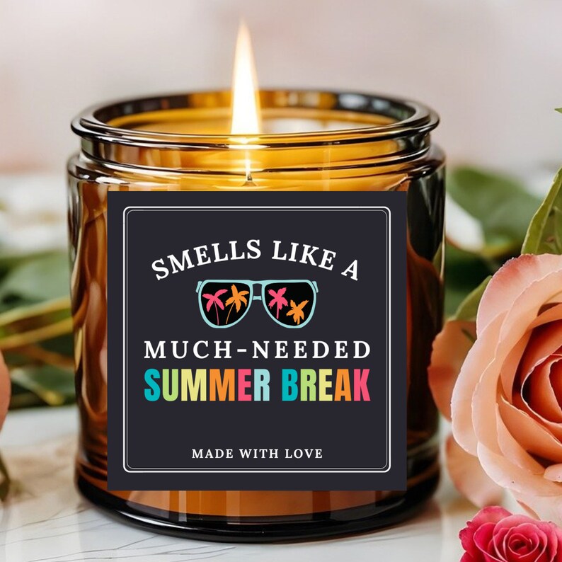 Smells Like Summer Break Candle Label Funny End of Year Teacher Gift ...