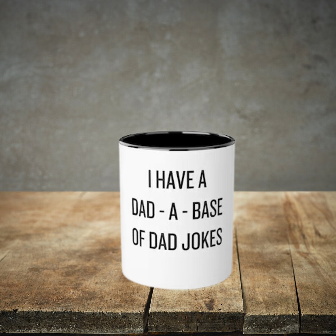 Humor Archive: Dad-a-base of Dad Jokes Mug Funny Gift Chic, Sarcastic ...