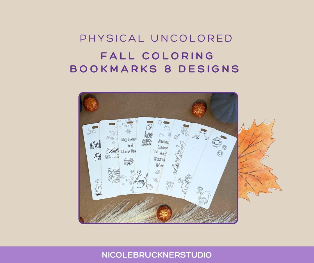 Fall Coloring Bookmarks | 8 Uncolored Designs | Physical Set or Single ...