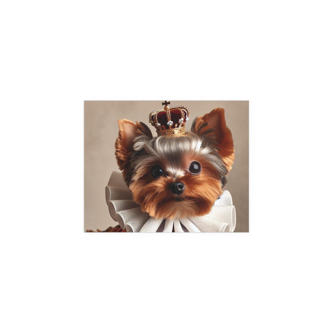 Silk Poster, Yorkie Royalty Elegance Very Very Cutie, Indoor Outdoor ...