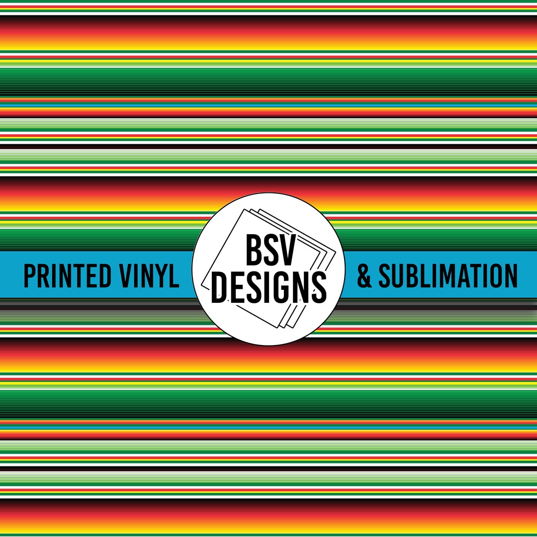 Serape 2 Pattern Heat Transfer Vinyl, Adhesive Vinyl, Sublimation ...
