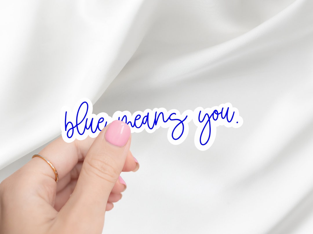 Blue Means You Sticker | Bookstagram | Zodiac Academy Merch | ZA ...