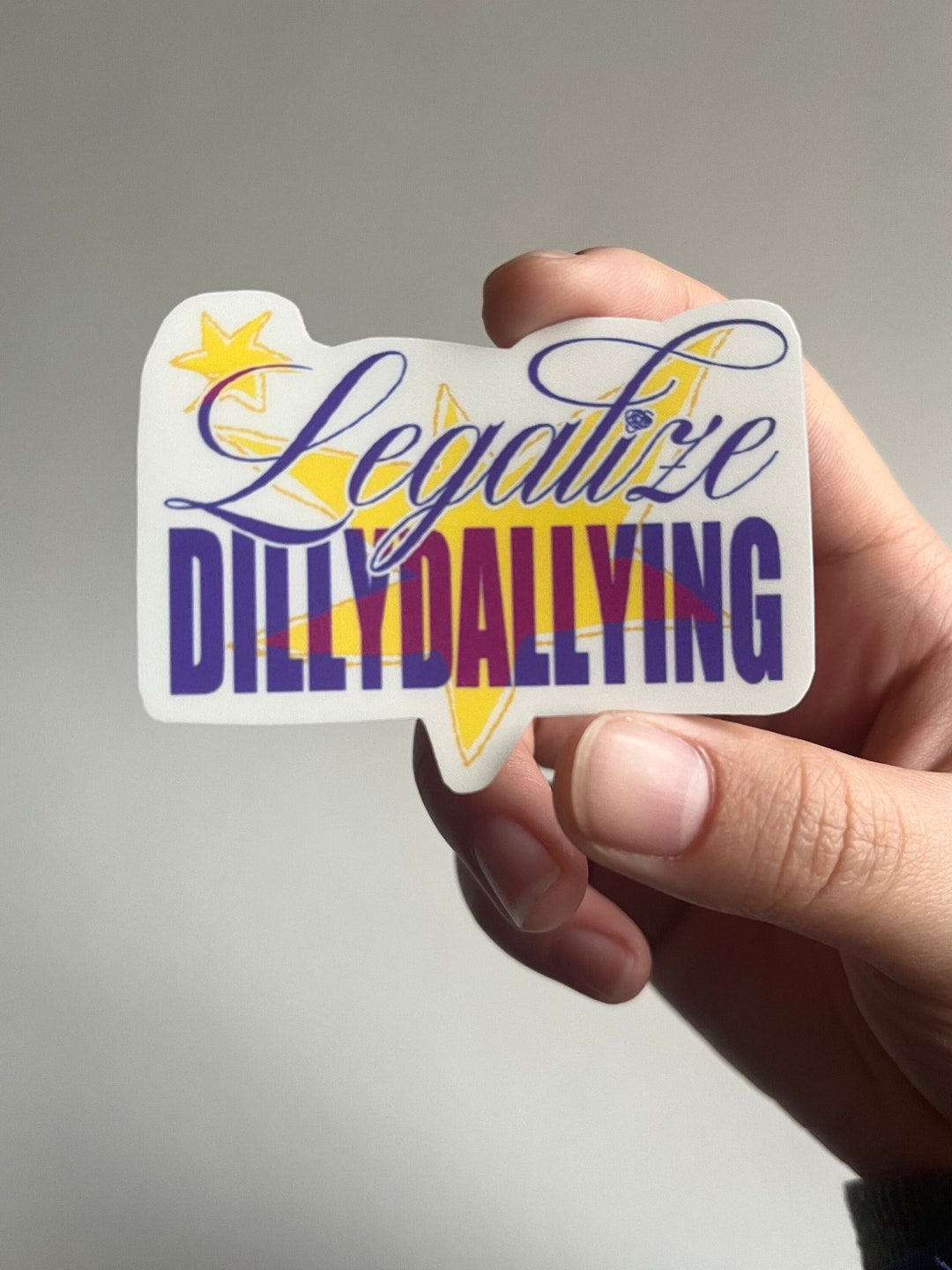 Legalize Dillydallying Sticker | Funny Vinyl Computer, Laptop, iPad ...