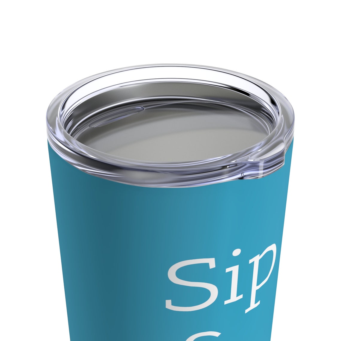 Tumbler 20oz- Sip & SLAY. Turquoise With White Font. Everyday Slay ...