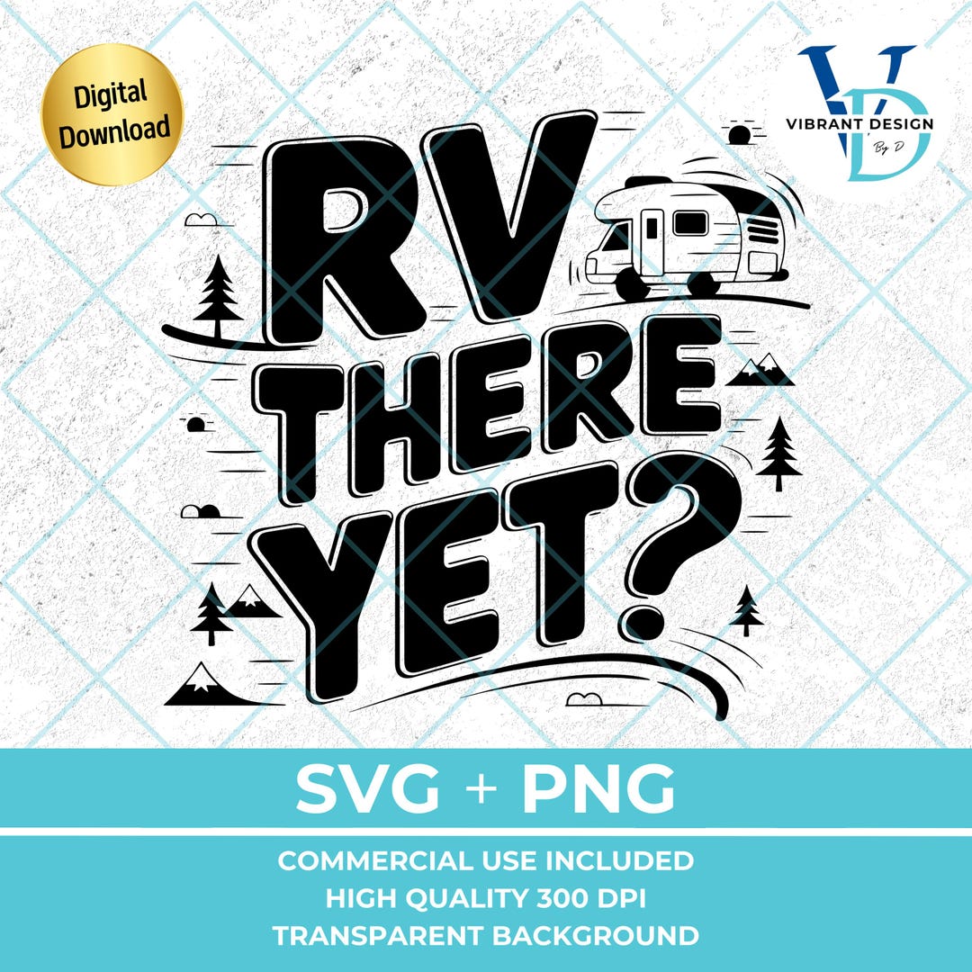 Funny RV SVG | Camp Shirt Design | Camping Traveling Decor | Travel ...