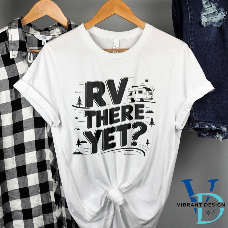 Funny RV SVG | Camp Shirt Design | Camping Traveling Decor | Travel ...