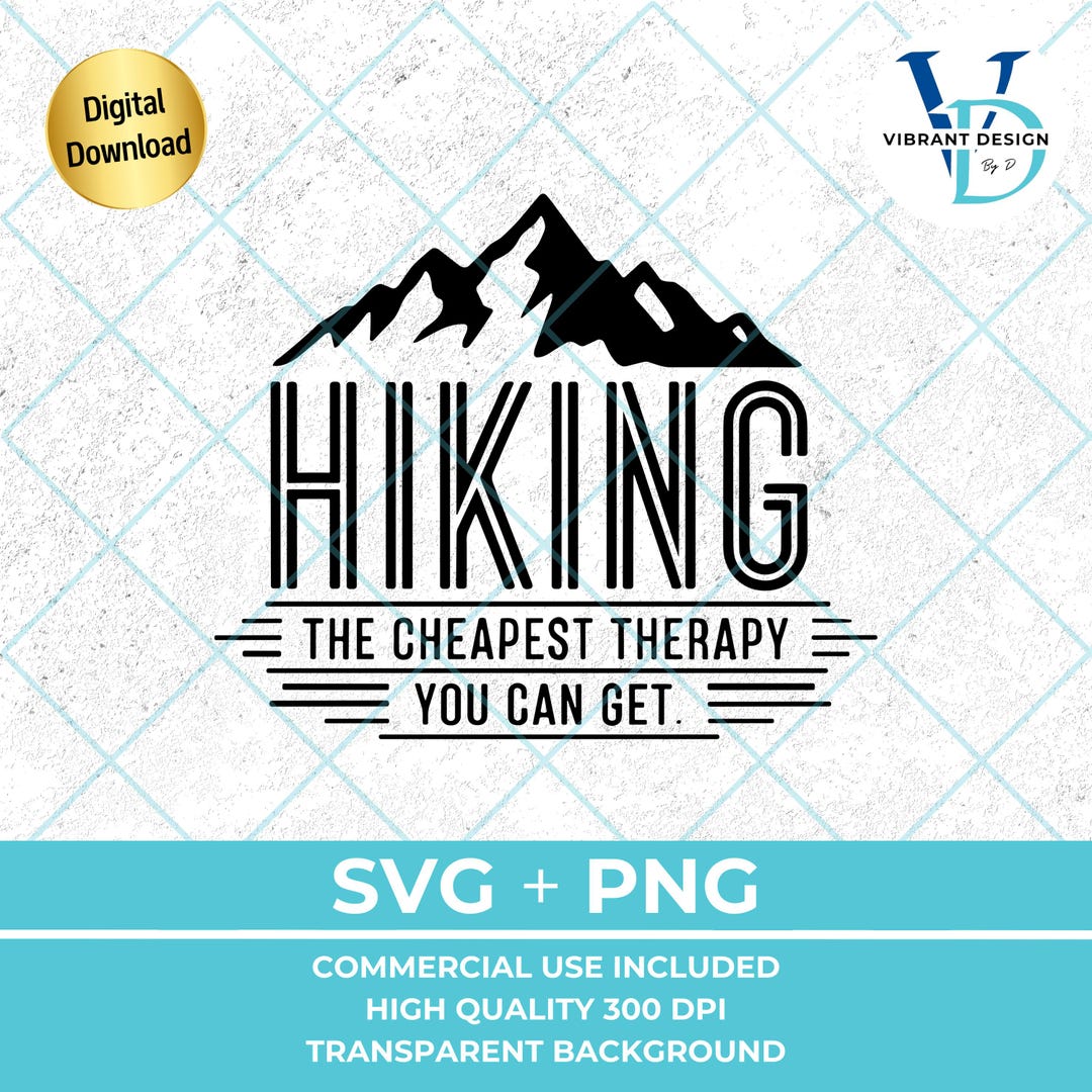 Hiking the Cheapest Therapy SVG | Outdoor Adventure Design (digital ...