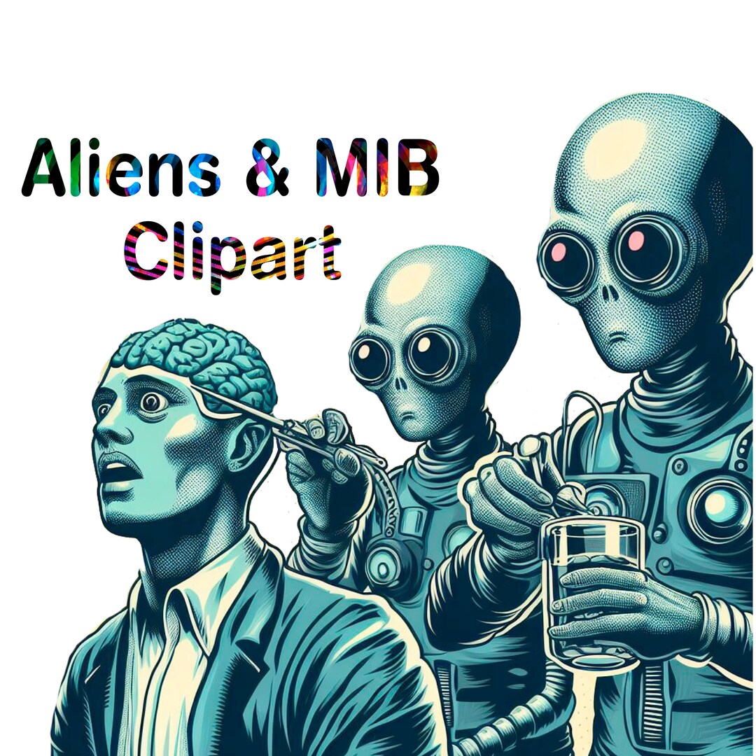 Gray Aliens and MIB Agents With Out-of-this-world Clipart! Png Aliens ...
