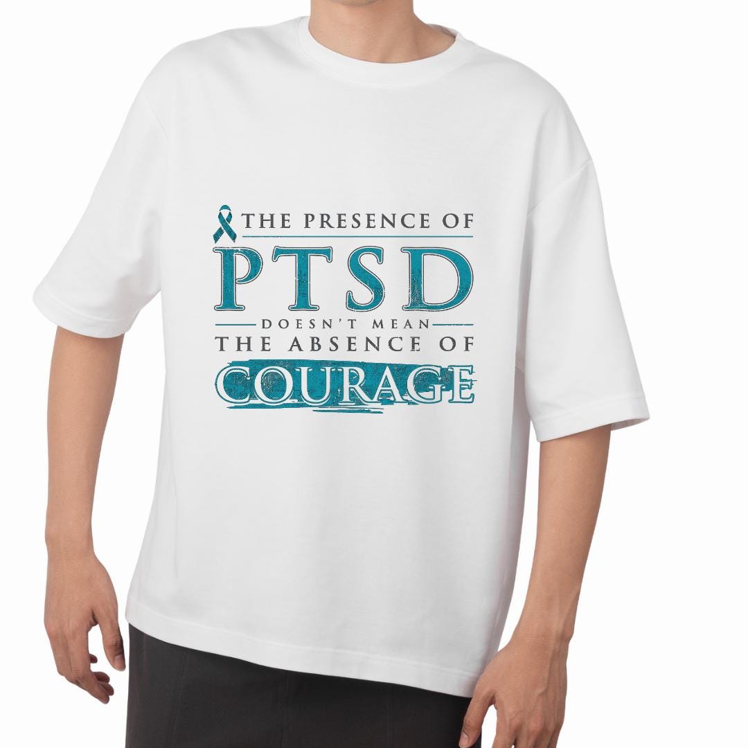PTSD Awareness Design, Inspirational Quote 'the Presence of PTSD Doesn ...