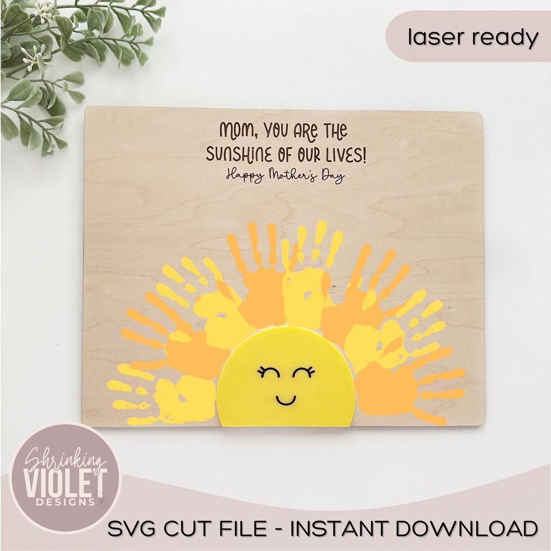Mother's Day Laser File | Handprint Sun SVG | Mother's Day Cut File ...