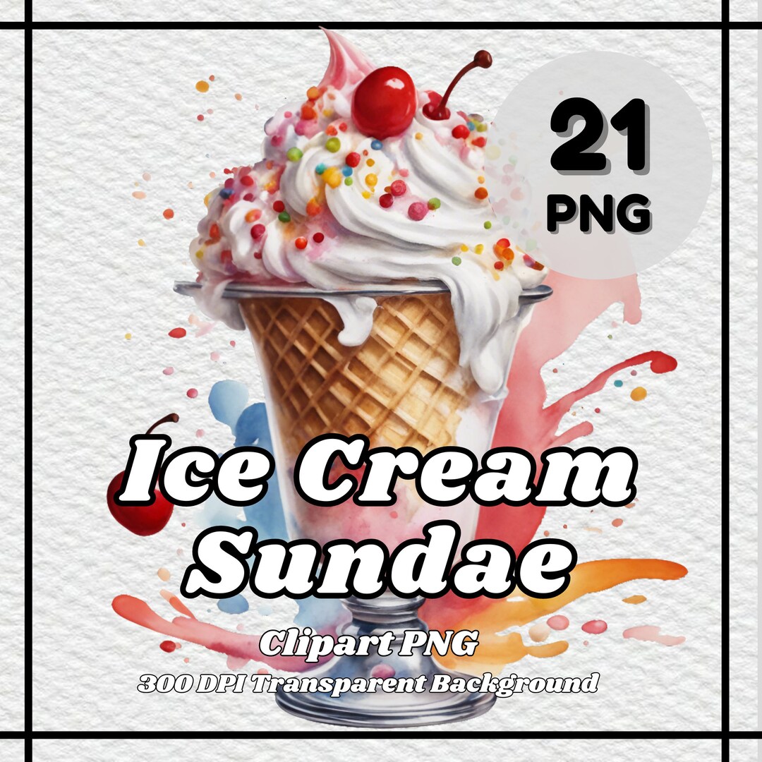 Ice Cream Sundae Clipart – 21 PNG Files, Transparent Background ...