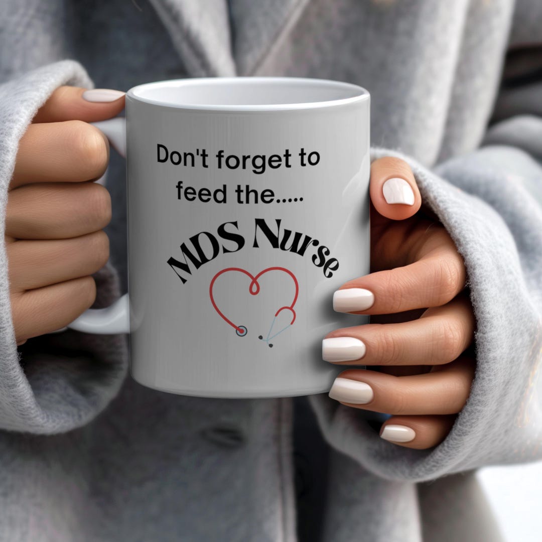 MDS Nurse Mug Gift for MDS Nurses Cup Minimum Data Set Nursing Coffee ...