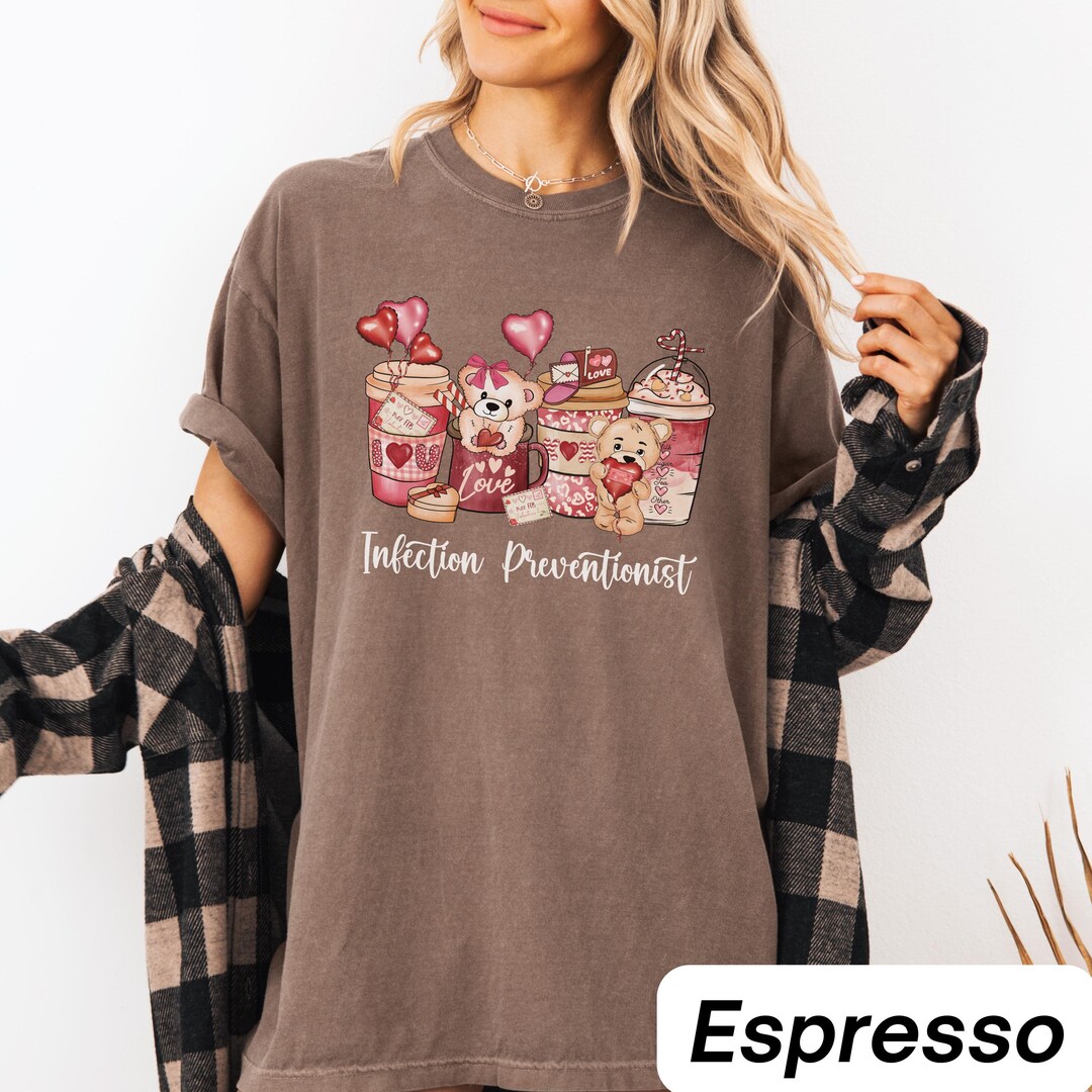 Infection Prevention Comfort Colors Valentines Shirt Gift Infection ...