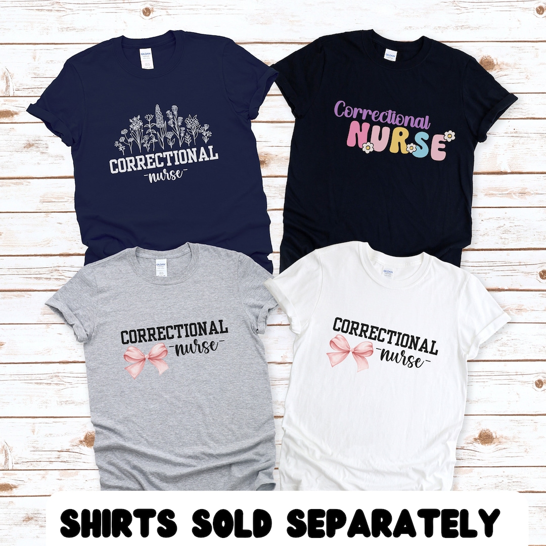 Correctional Nurse Group Shirt Gift for Inmate Nurse Appreciation Gift ...