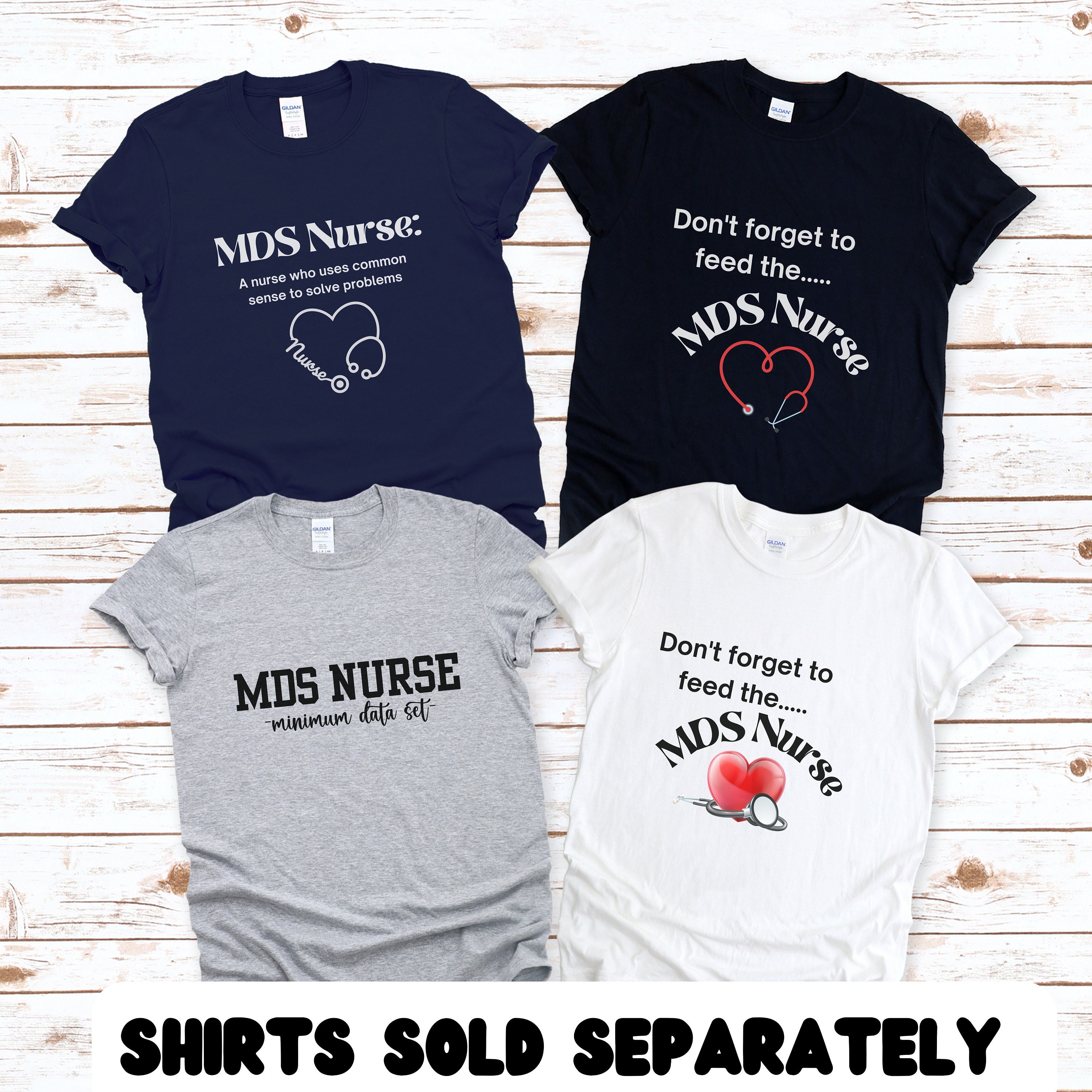 MDS Nurse Shirt for MDS Nurse Tshirt Gift Idea for Minimum Data Set RN ...
