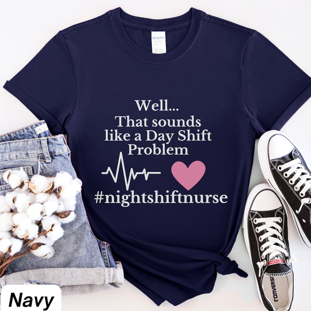 Funny Night Shift Nurse Shirt Gift for Night Shift Nurse Appreciation ...