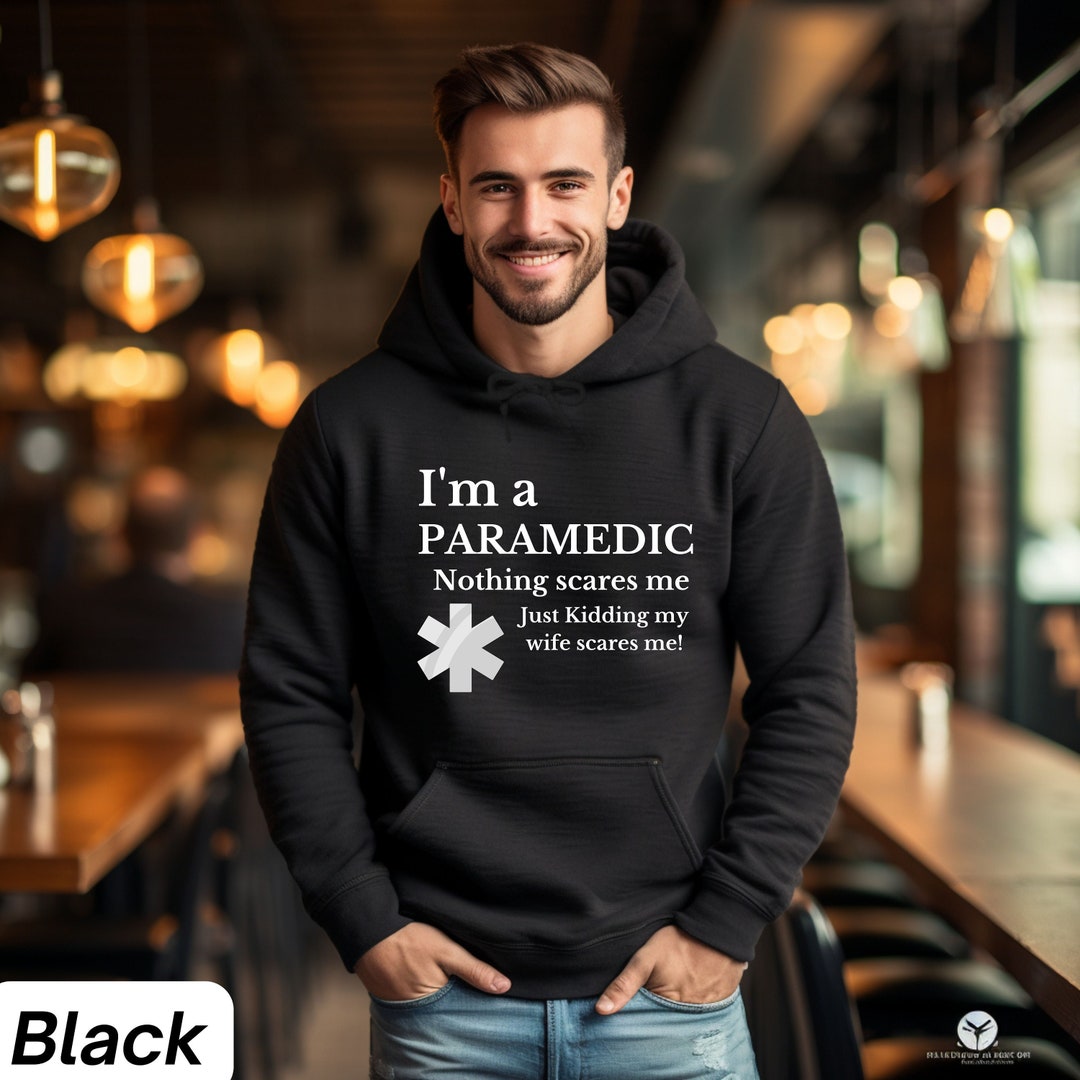 Paramedic Hoodie Gift From Wife Funny Paramedic Sweatshirt Flight ...