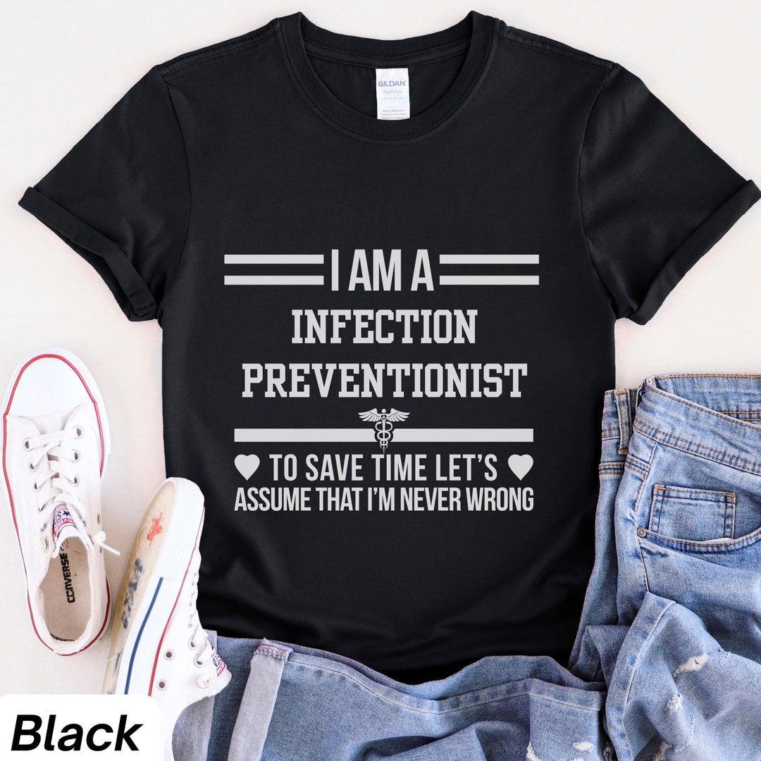 Infection Preventionist Nurse Shirt Gift for Infection Control RN Team ...