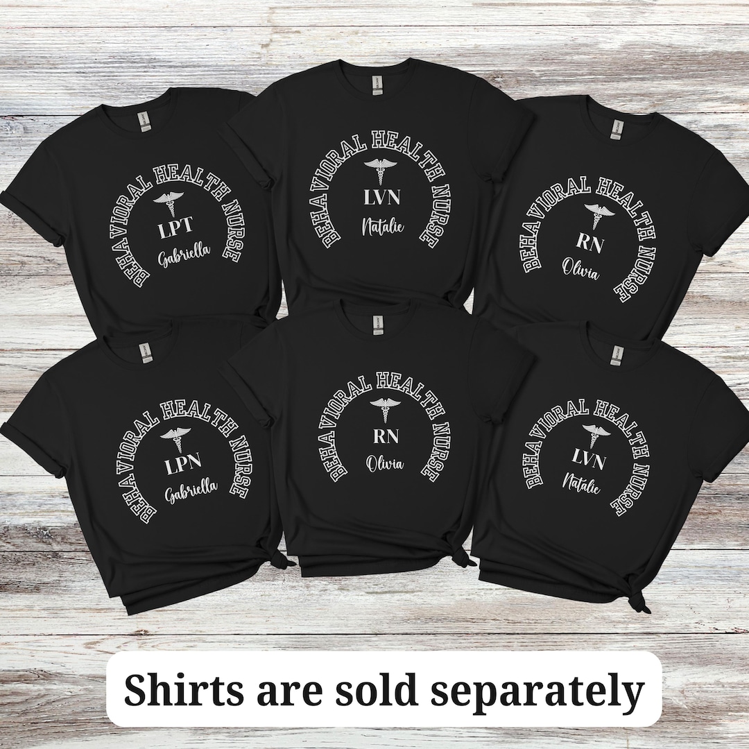 Behavioral Health Nurse Shirt Personalized Mental Health RN LVN LPT ...