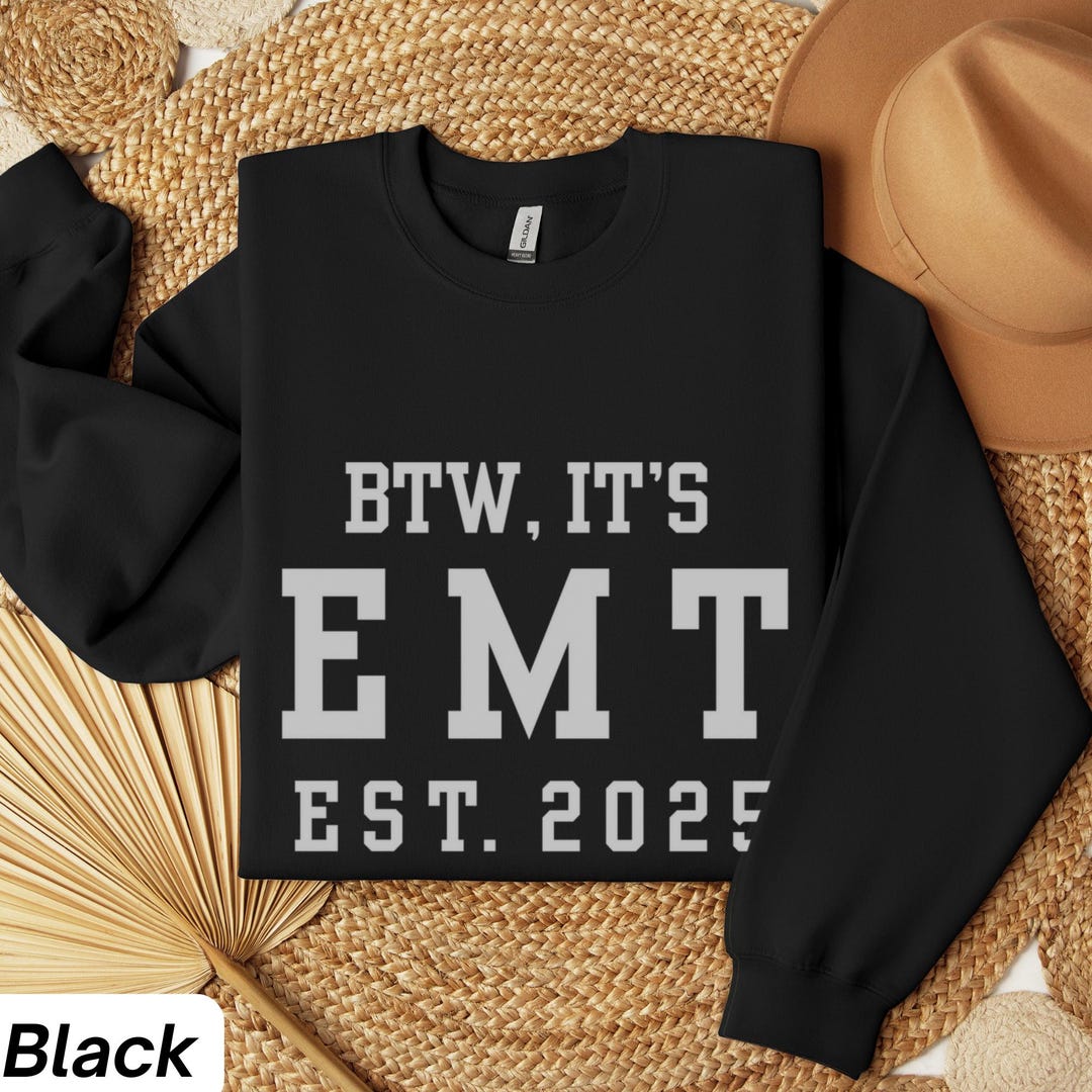 New EMT Sweatshirt Emergency Medical Technician Grad Gift Est Year ...