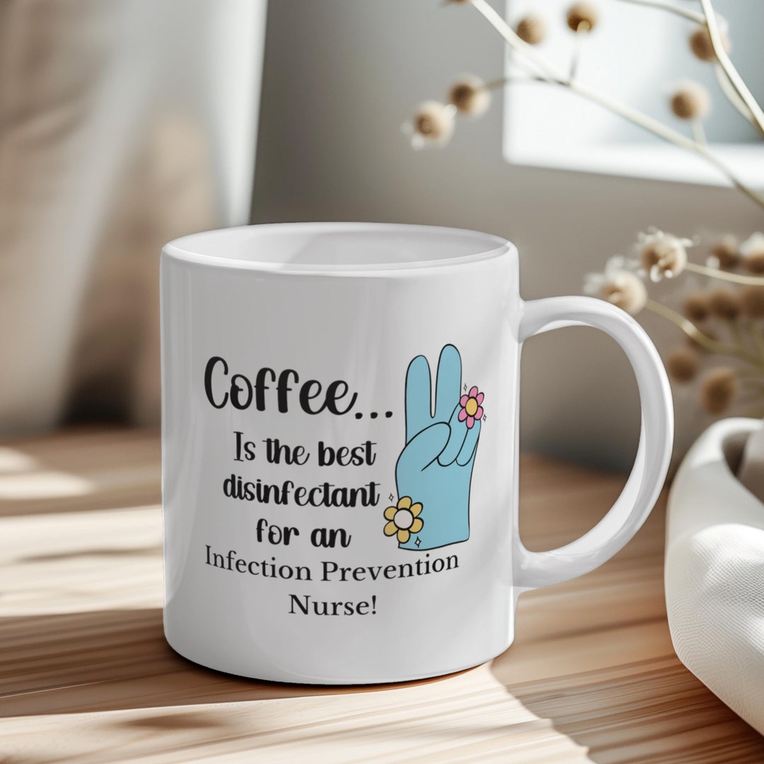 Infection Prevention Nurse Personalized Coffee Mug Gift for Infection ...