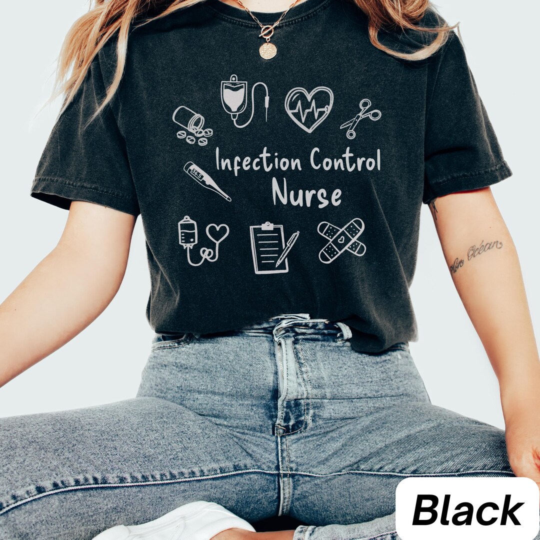 Comfort Colors Infection Control Nurse Shirt Preventionist Hand Drawn ...