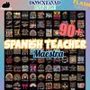Bundle Spanish Teacher Svg Png, Maestra Svg, Profesora Svg, Spanish Svg ...