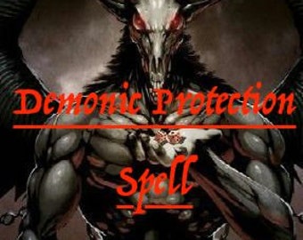 Demon Guardian Spell Demonic Protection Become Untouchable Protection ...