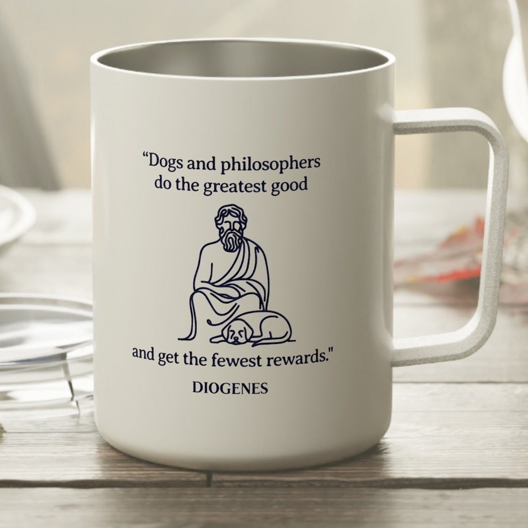 Greek Philosophy Travel Mug, dogs and Philosophers Do the Greatest Good ...