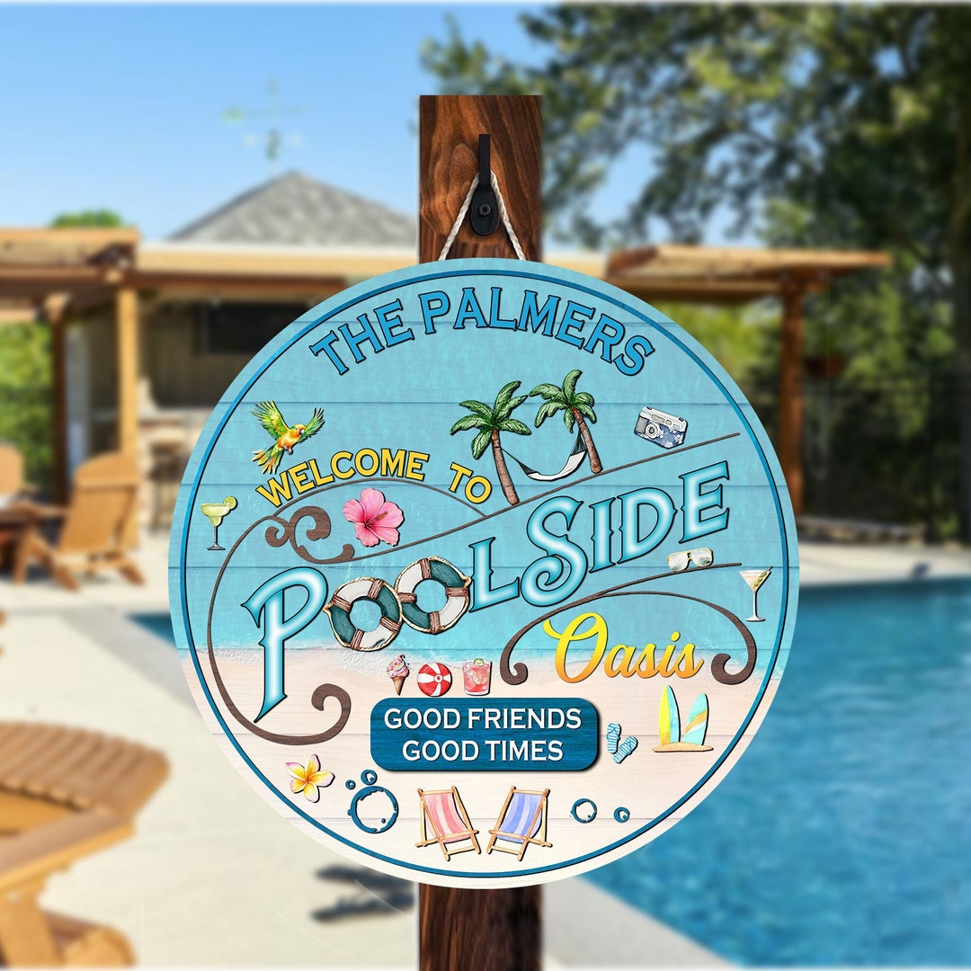 Custom Pool Sign, Backyard Pool Decor, Personalized Pool & Patio Sign ...