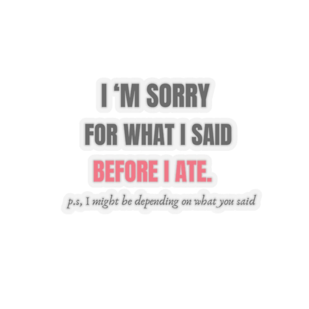 FUNNY Apology Hangry Sticker - Etsy